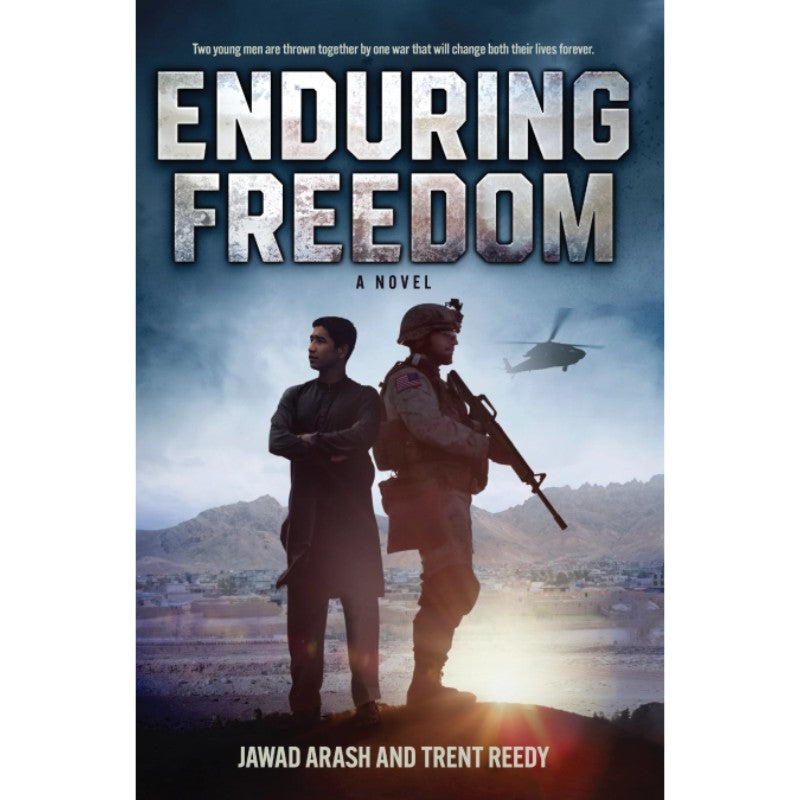 Enduring Freedom, by Trent Reedy & Jawad Arash – Storyglory Kids Inc