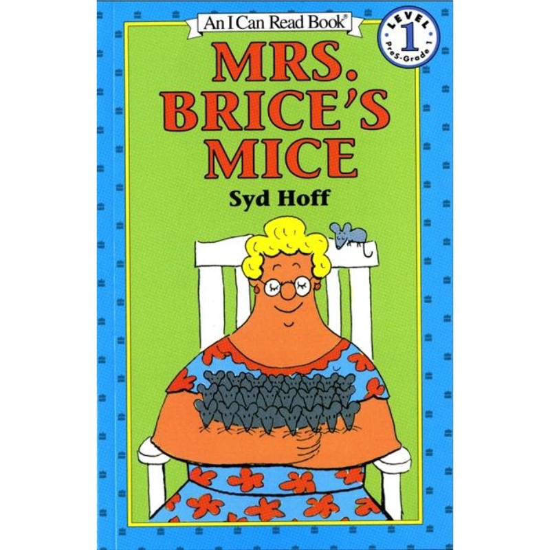 Mrs. Brice's Mice, by Syd Hoff – Storyglory Kids Inc