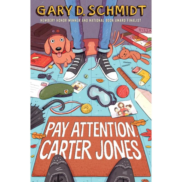 Pay Attention, Carter Jones, by Gary D. Schmidt – Storyglory Kids Inc
