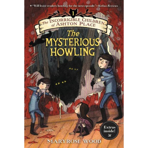 The Incorrigible Children of Ashton Place: The Mysterious Howling (Boo ...