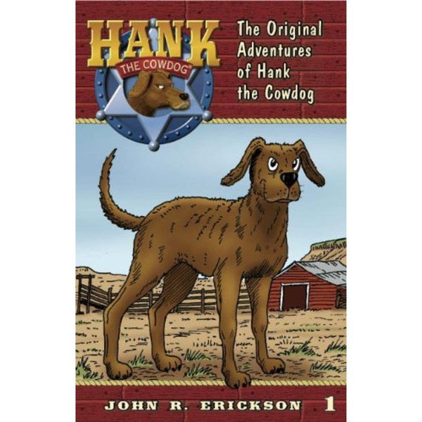 The Original Adventures of Hank the Cowdog, by John R Erickson ...