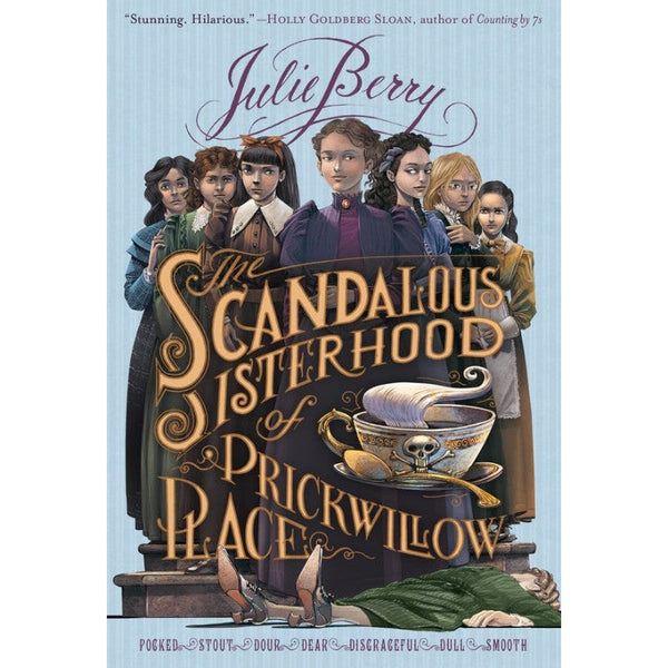 The Scandalous Sisterhood of Prickwillow Place, by Julie Berry ...